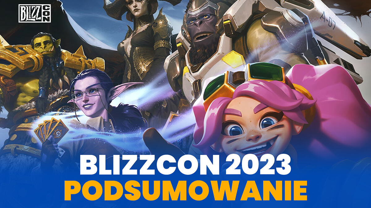 BlizzCon 2023 - Podsumowanie Imprezy | VideoTesty.pl