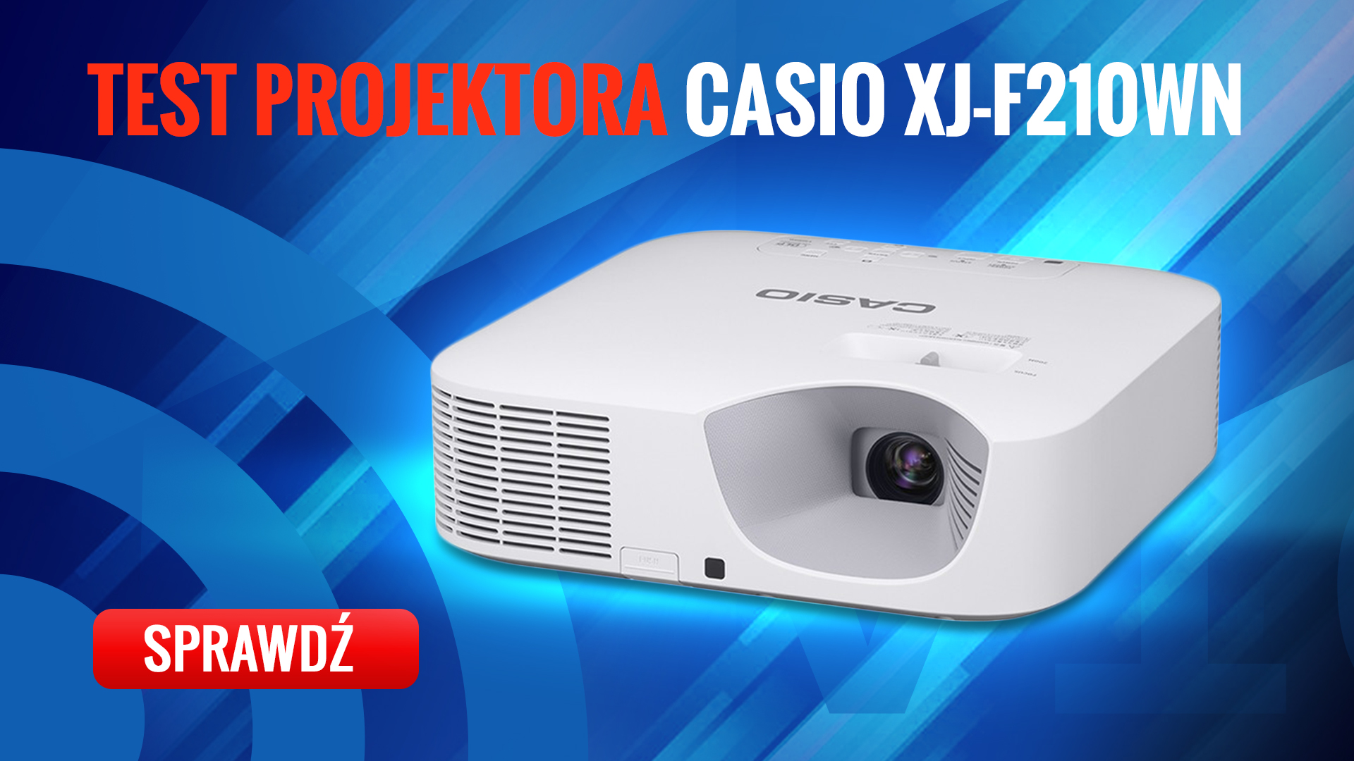 Casio XJ-F210WN - Recenzja Bezlampowego Projektora DLP - VideoTesty.pl