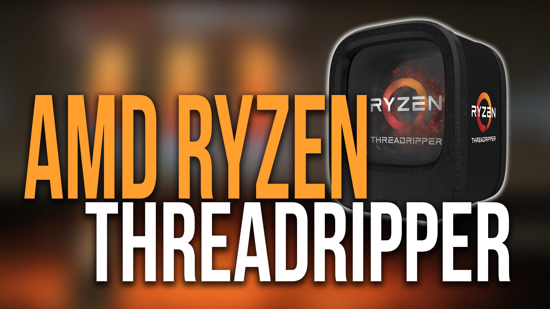 Wielordzeniowy Król Wydajności - Premiera AMD Ryzen Threadripper ...