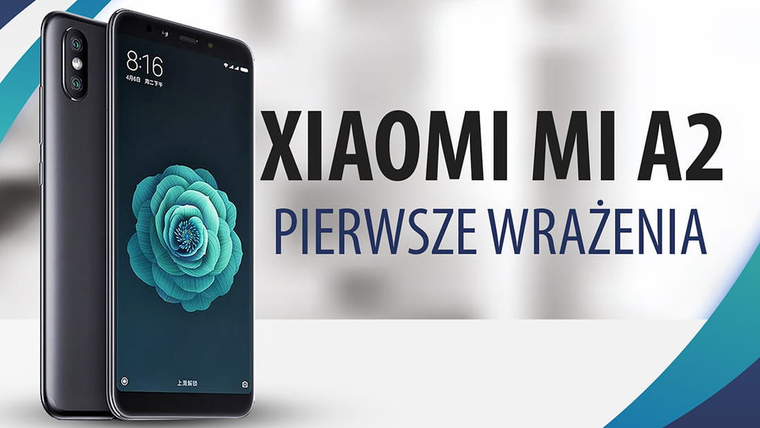 Xiaomi Mi A2 - test "Pixela" dla ubogich - VideoTesty.pl